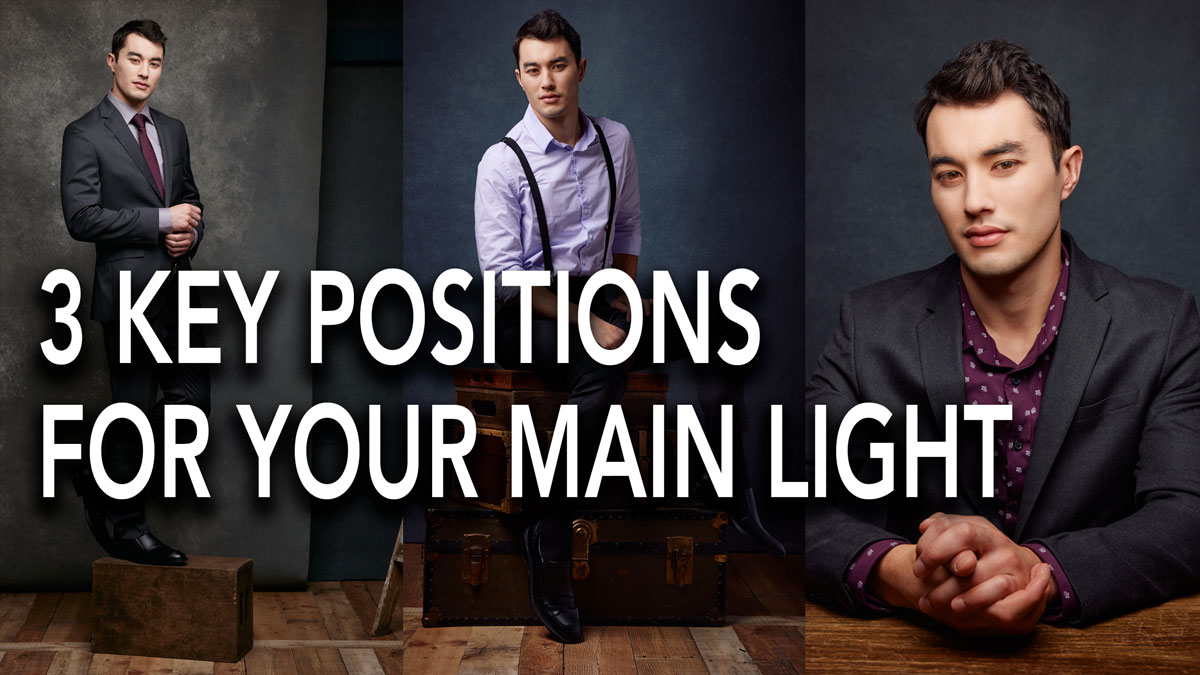 3 key positions for your main light